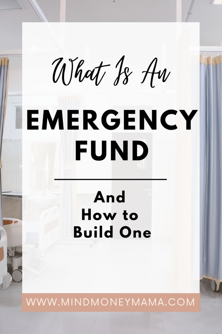 Emergency Savings - How To Get Started - Mind Money Mama