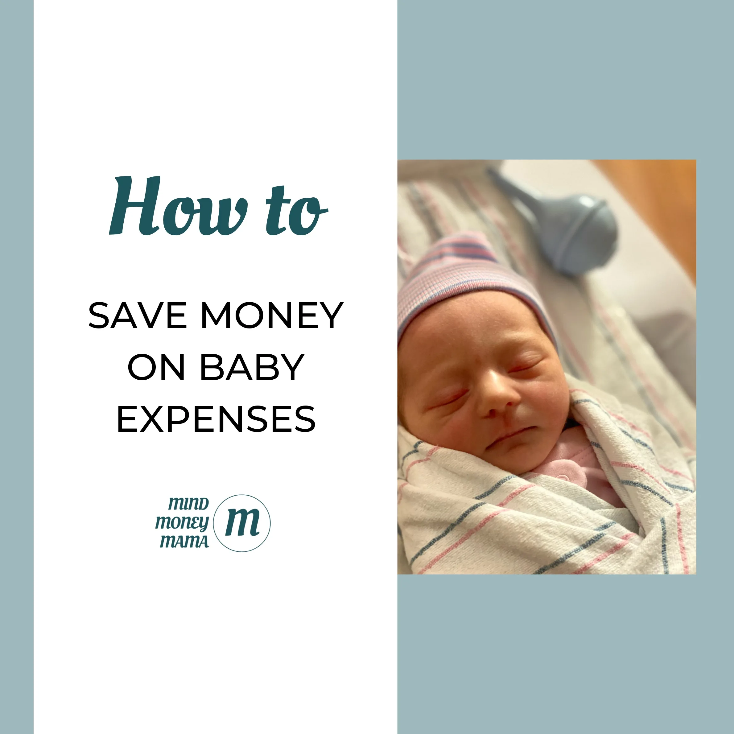 How to Save Money on Baby Expenses - Mind Money Mama