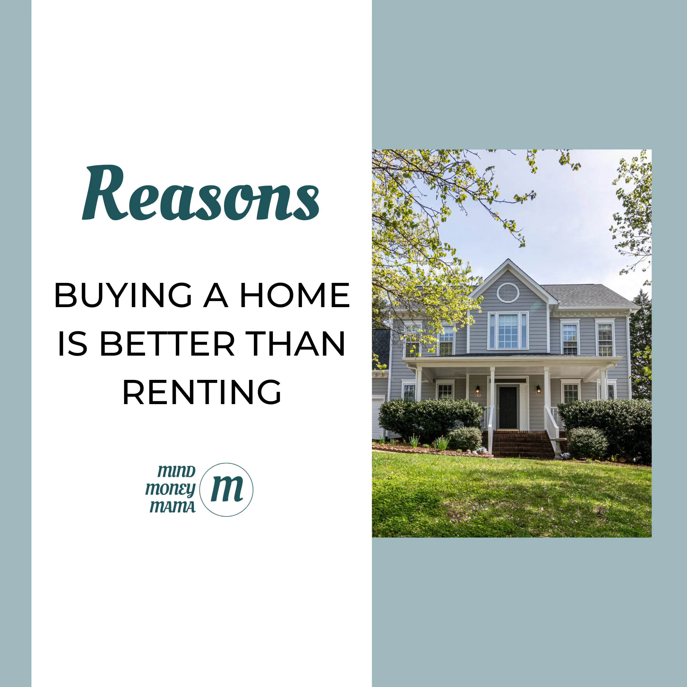 Why Buying a Home is Better than Renting - Mind Money Mama